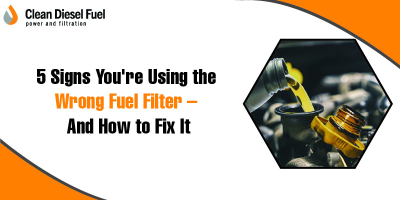 Diesel Fuel Filter Problems: 5 Signs & Cim-Tek Solutions